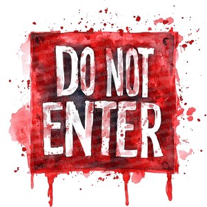 Watercolor Do Not Enter Sign, 12x High Quality Jpgs, Halloween Clipart ...