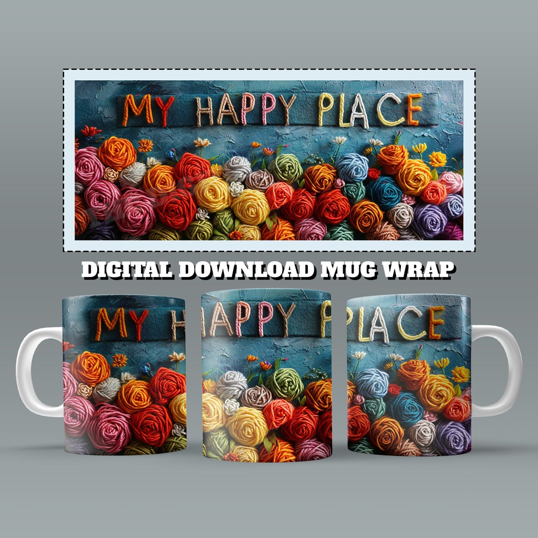 Knitting Mug Wrap My Happy Place 11oz & 15oz Mug Sublimation Design ...