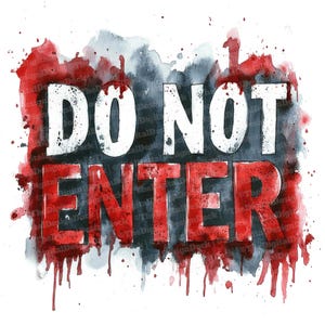 Watercolor Do Not Enter Sign, 12x High Quality Jpgs, Halloween Clipart ...