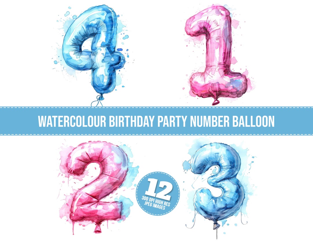 Watercolor Birthday Party Number Balloon Clipart, 12 Jpgs, Printable ...