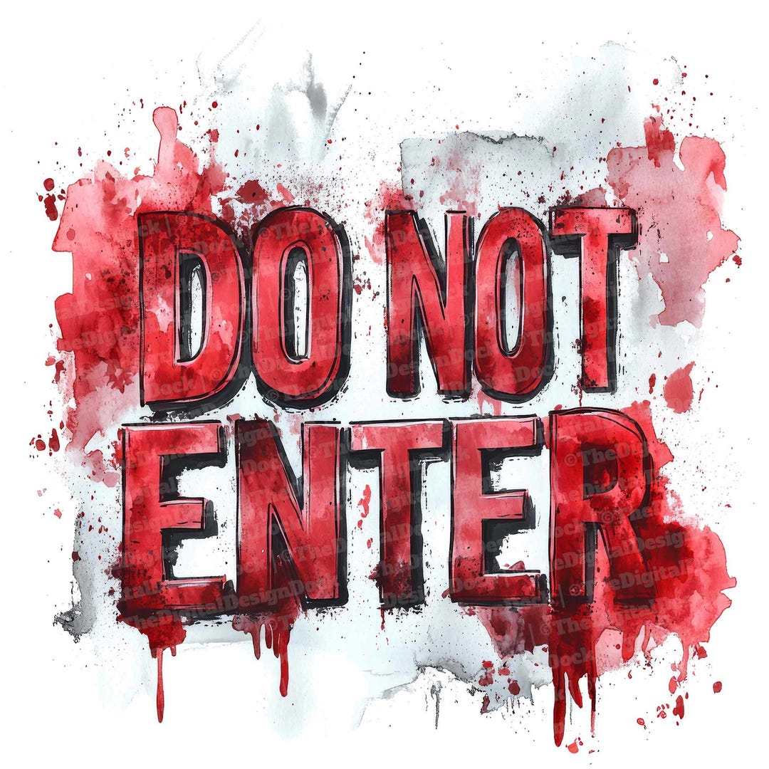 Watercolor Do Not Enter Sign, 12x High Quality Jpgs, Halloween Clipart ...