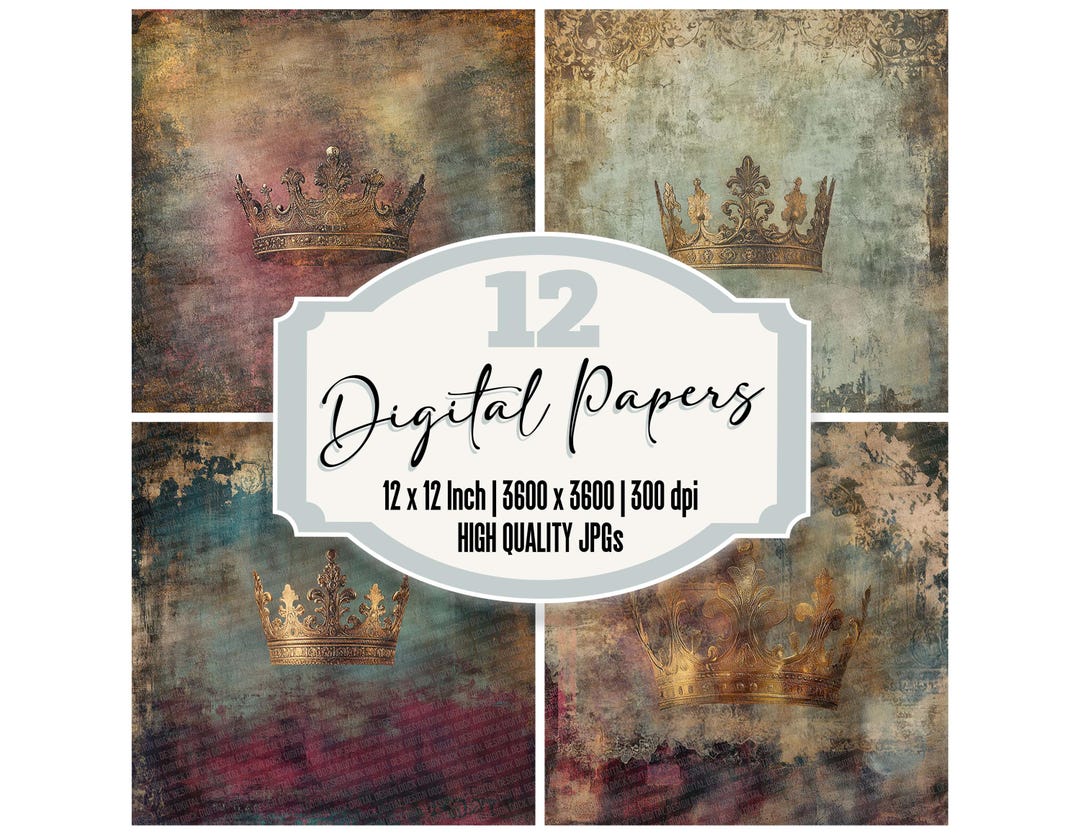 12 Tarnished Crown Digital Paper, Antique Royal Junk Journal Paper ...