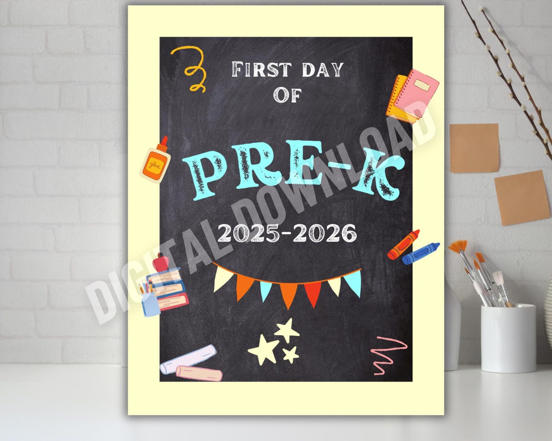 First Day of Pre-k, First Day of School Sign, Printable Preschool Sign ...