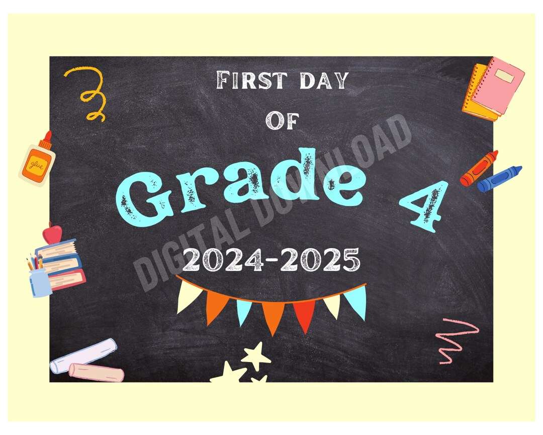 First Day of Grade 4, First Day of School Sign, Printable School Sign ...