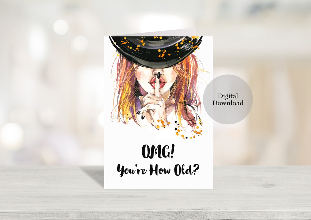 Printable Card, OMG Age Birthday Card, Digital Birthday Card, Funny ...