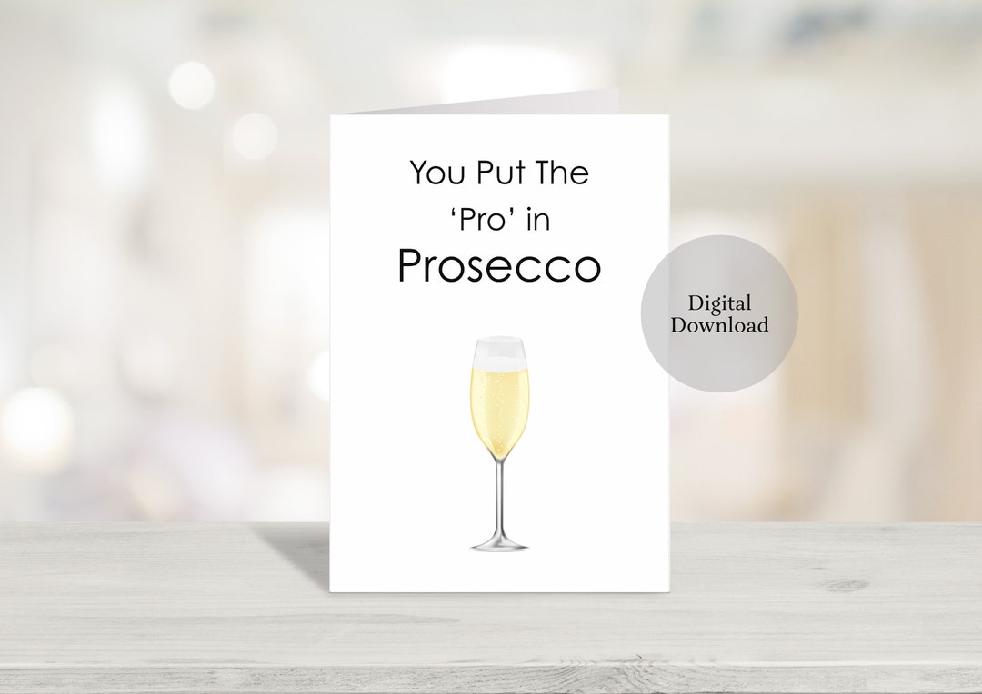Printable Card, Prosecco Birthday Card, Digital Birthday Card, Funny ...