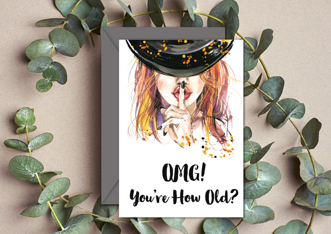 OMG You're How Old Birthday Card, Cheeky Card for Best Friend, Joke Age ...