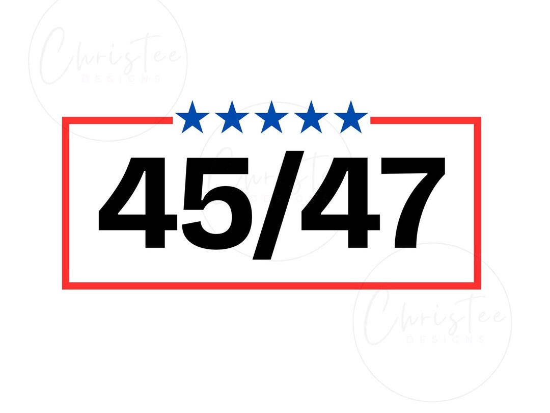 Trump Svg Trump Png 45/47 Inauguration Day Svg 45 47 Png Make America ...