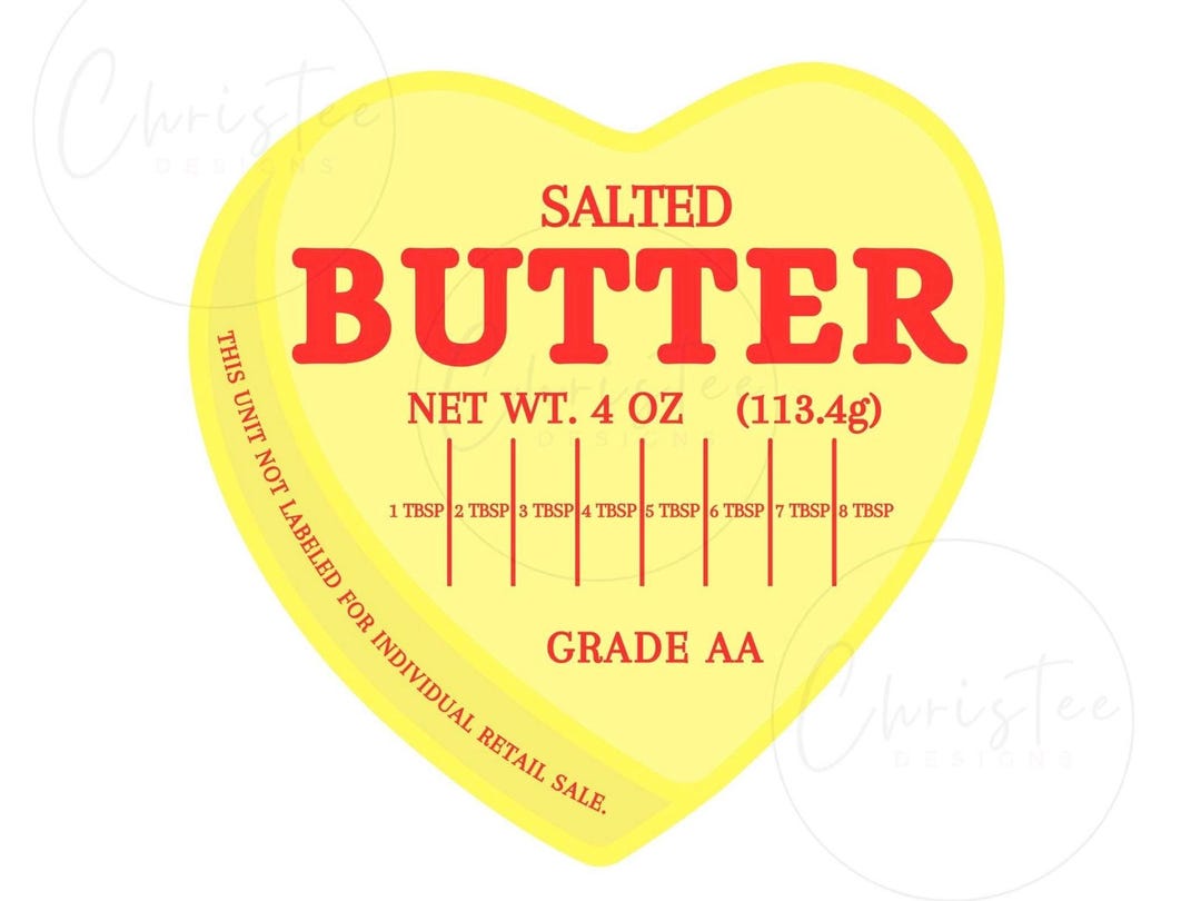 Butter Conversation Heart Svg, Butter Png, Salted Butter Svg, Butter ...