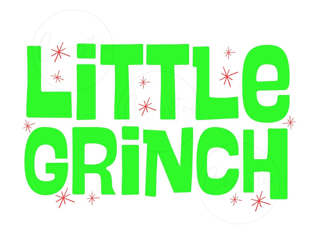 Little Grinch Svg Little Grinch Png Little Grinch Shirt Svg Png Cute ...