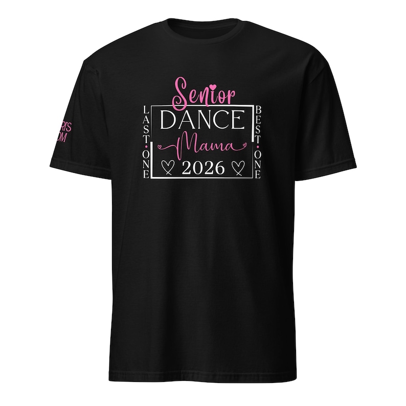 Senior Dance Mom 2026 T-shirt Senior Dance Mama Shirt Last One Best One ...