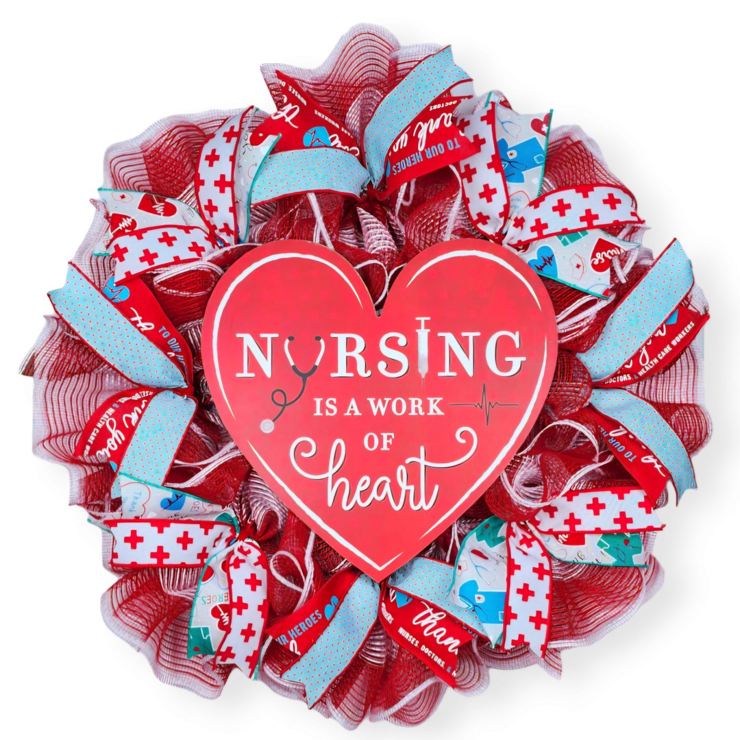 Nursing is a Work of Heart Wreath, Nurses Wreath, Healthcare Wreath ...