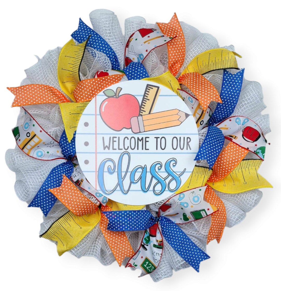 Welcome to Our Class Wreath, Teacher Appreciation Wreath, Class Wreath ...