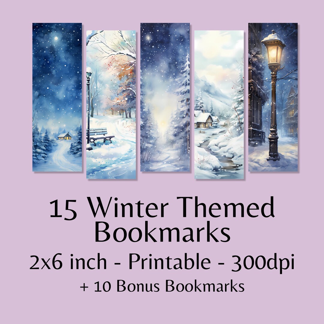 Winter Themed Printable Bookmarks, 15 Printable Bookmarks, 10 Bonus ...
