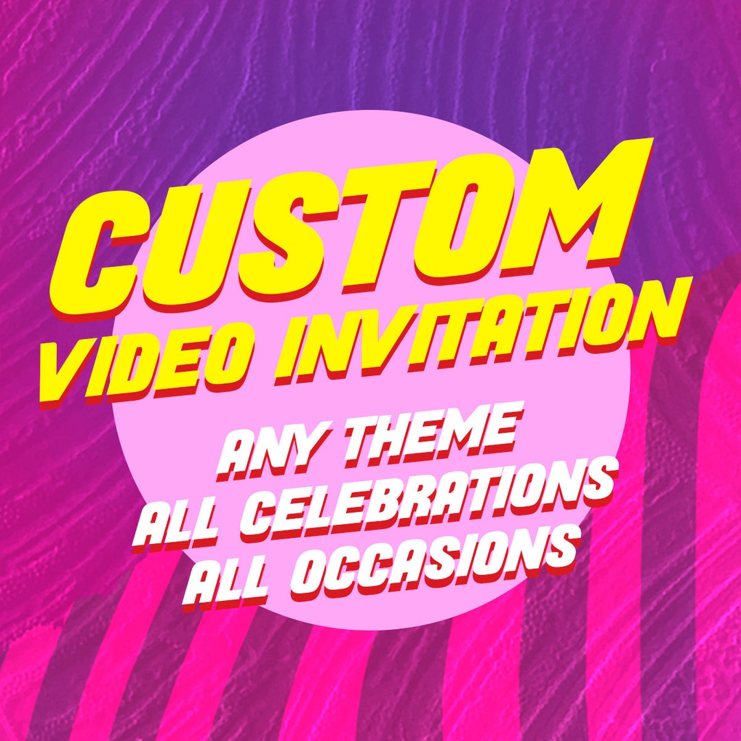 Custom Video Invitation, Any Theme for Any Occasion - Etsy