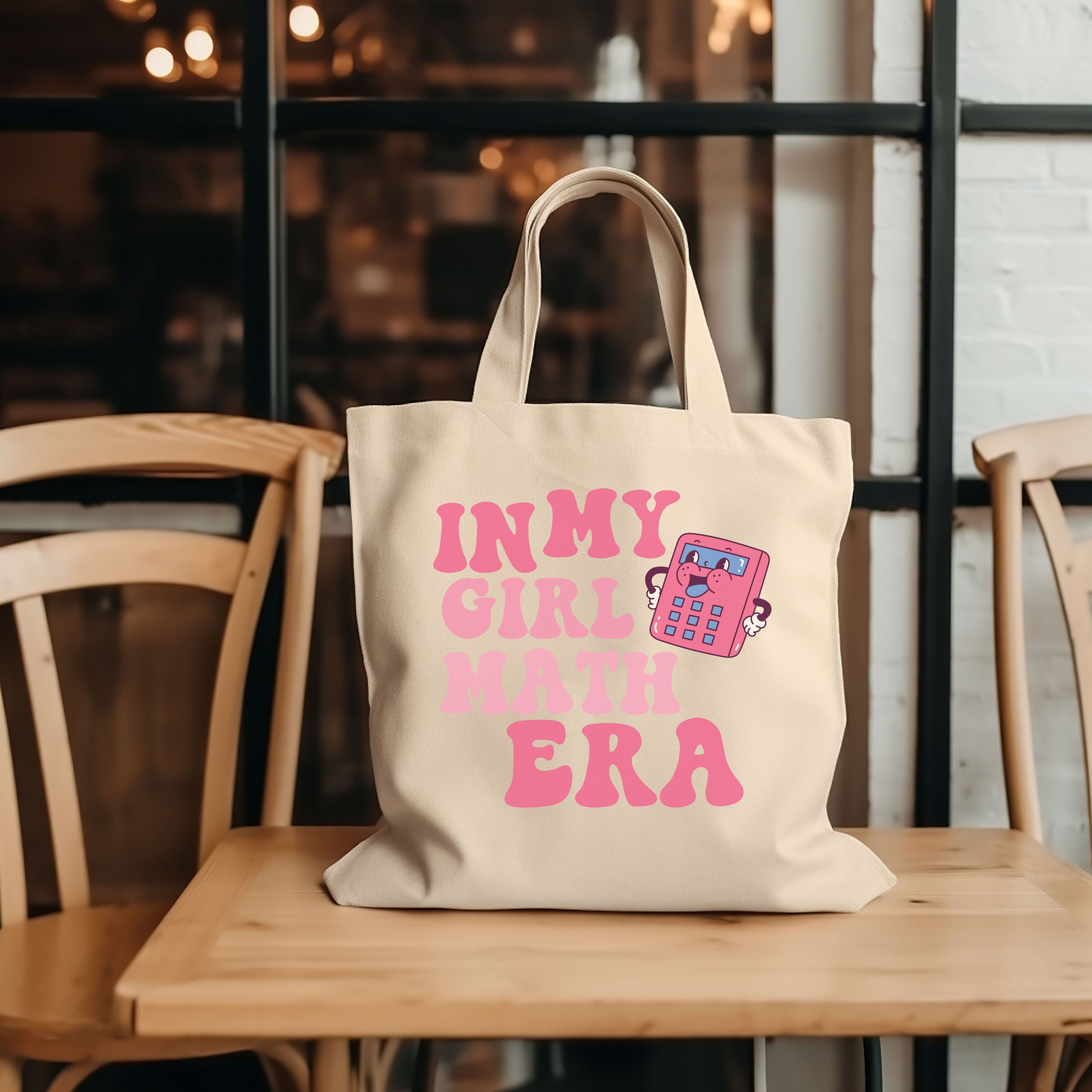 Girl Math Era Tote, Tik Tok Trend, Girly Tote, in My Girl Math Era Tote ...