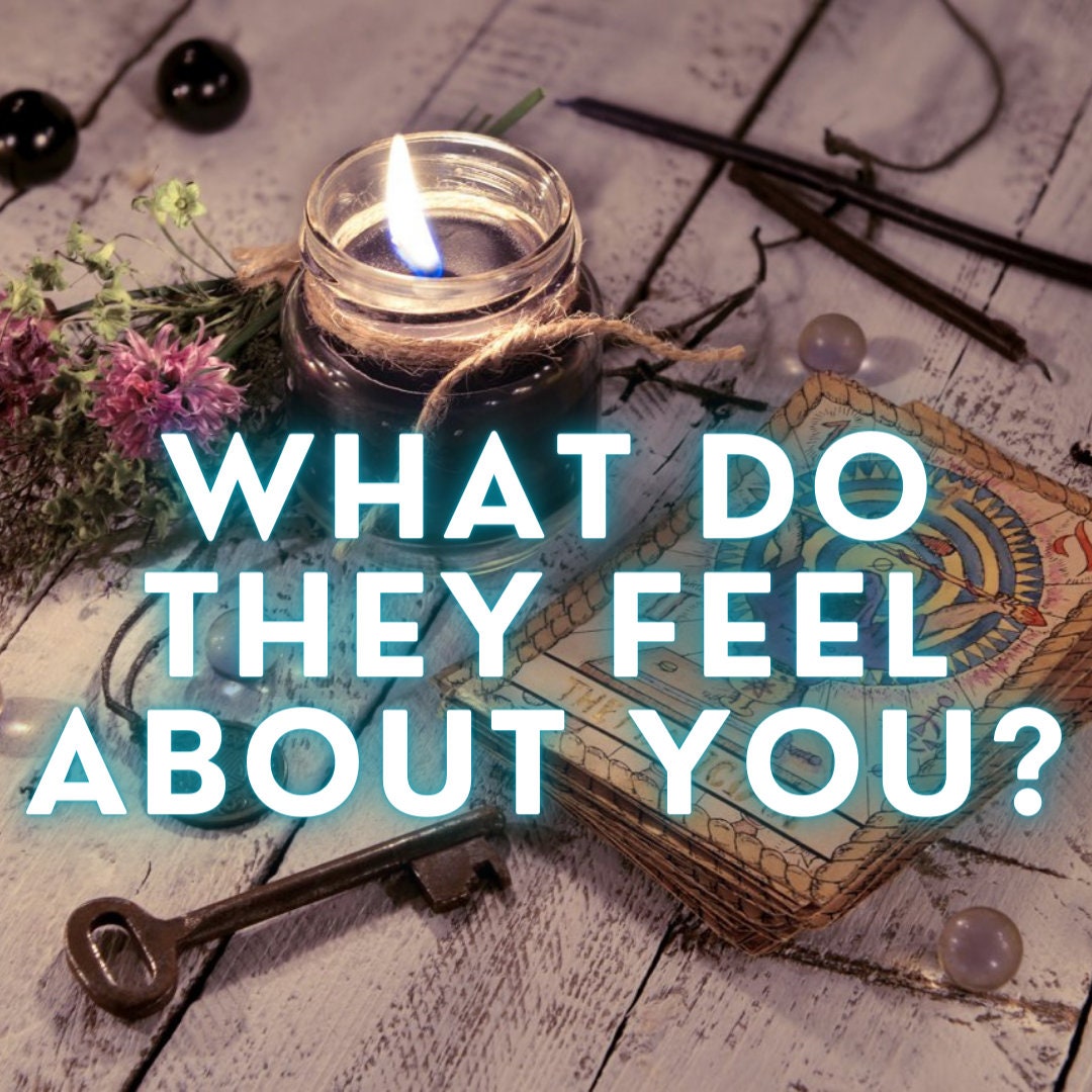What Do They Feel About You?- FEELINGS Reading -what They Feel? Same ...