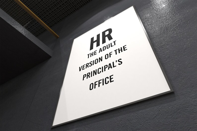 Funny Office Decor, Funny Wall Art, Work Poster, Office Decor Print, HR ...