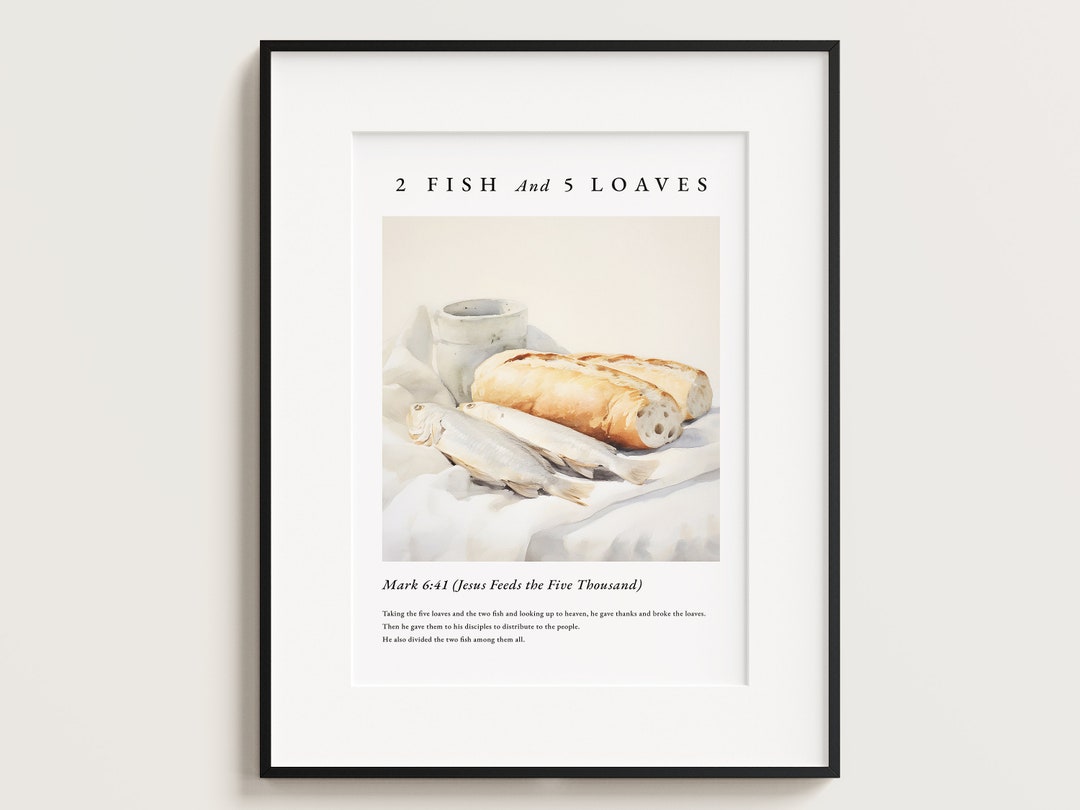 2 Fish and 5 Loaves, Jesus, Mark 6, Bible Verse Print, Christian Wall ...