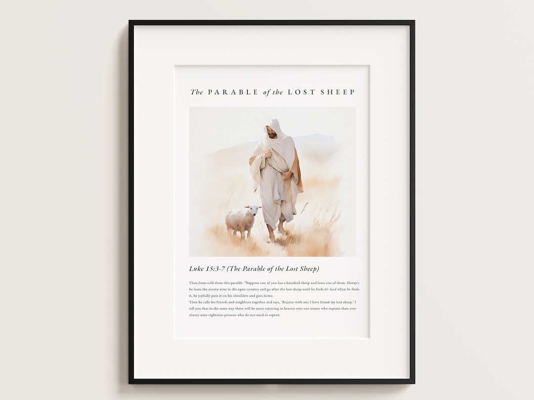The Parable of the Lost Sheep, the 99, Luke 15, Bible Verse, Christian ...