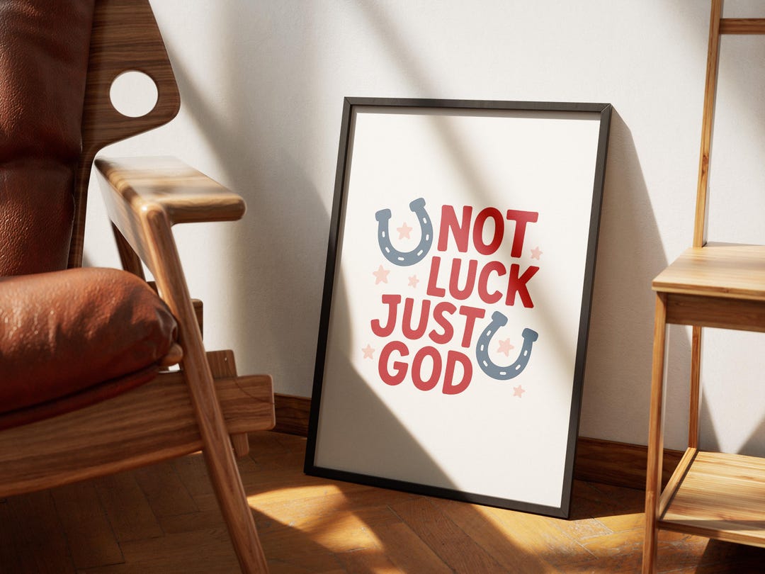Not Luck Just God, Poster, Christian Wall Art, Scripture Print ...