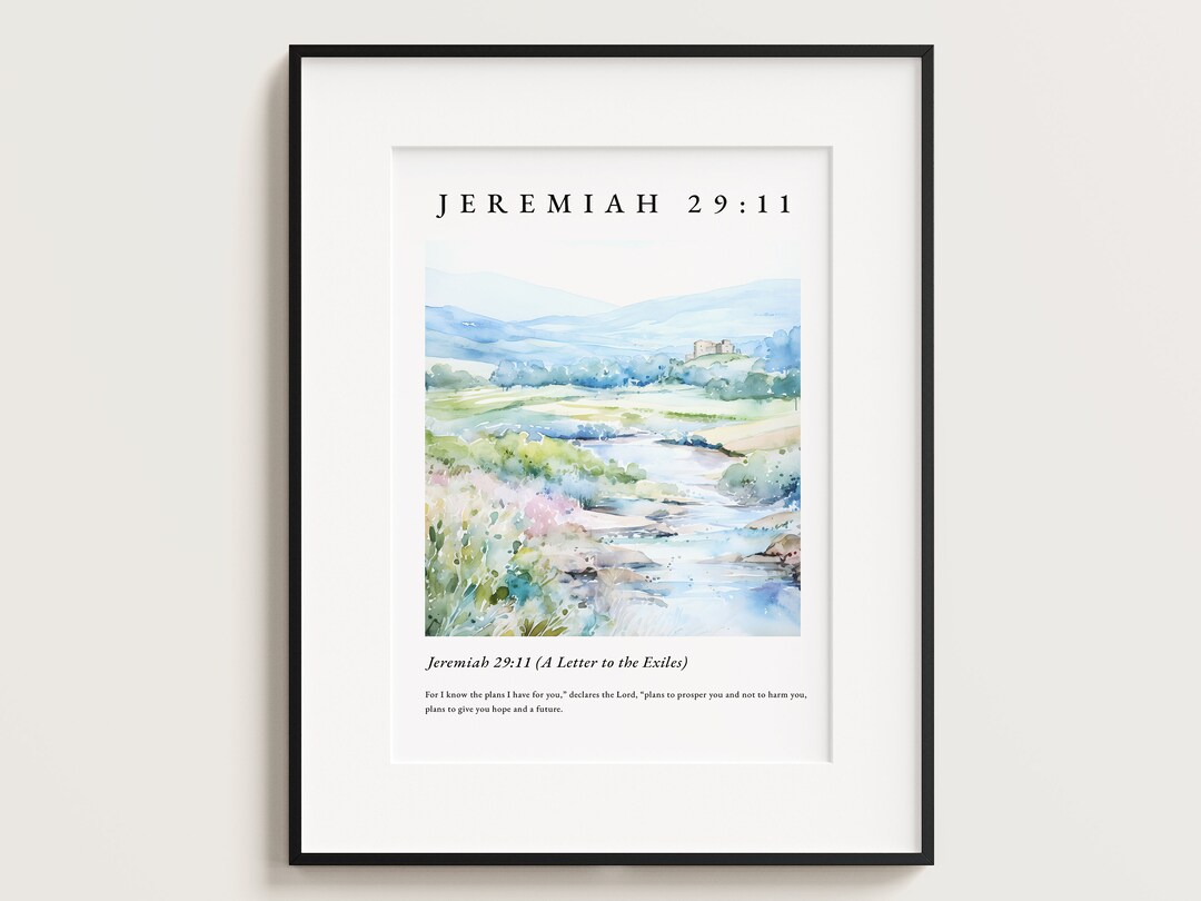 Jeremiah 29:11, the Plans I Have for You, Christian Art, Bible Verse ...
