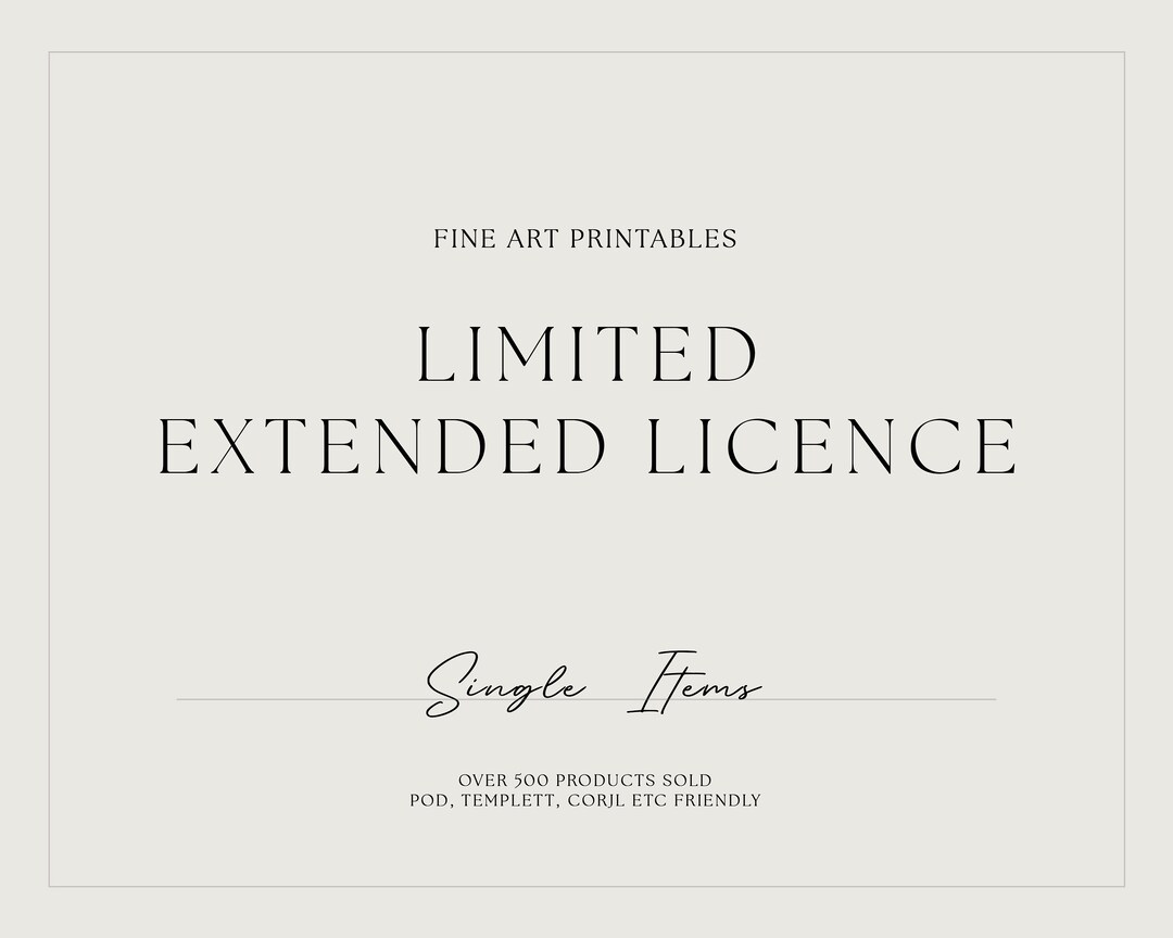 Limited Extended License : Fine Art Printables - Etsy