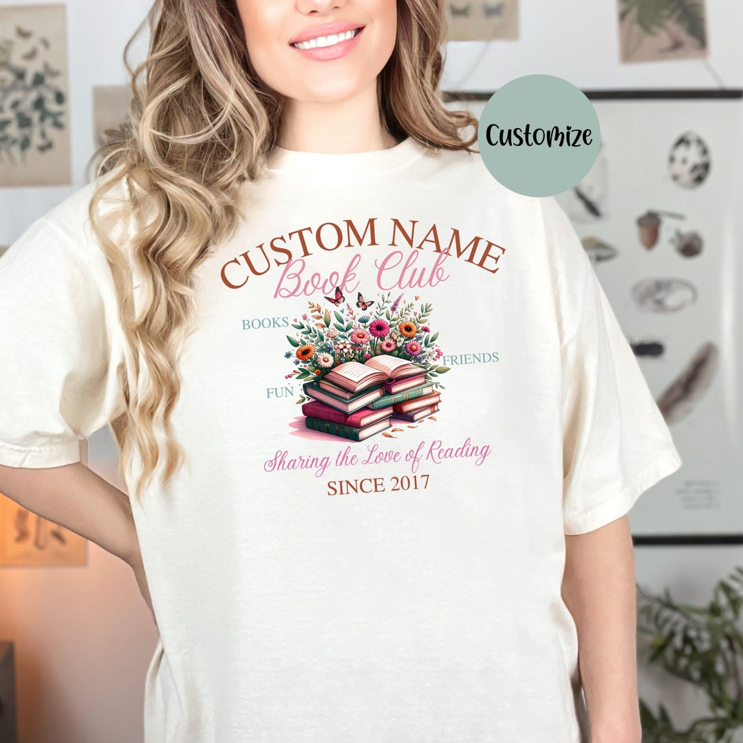 Custom Comfort Color Book Club Shirt, Custom Book Club Floral Reading ...