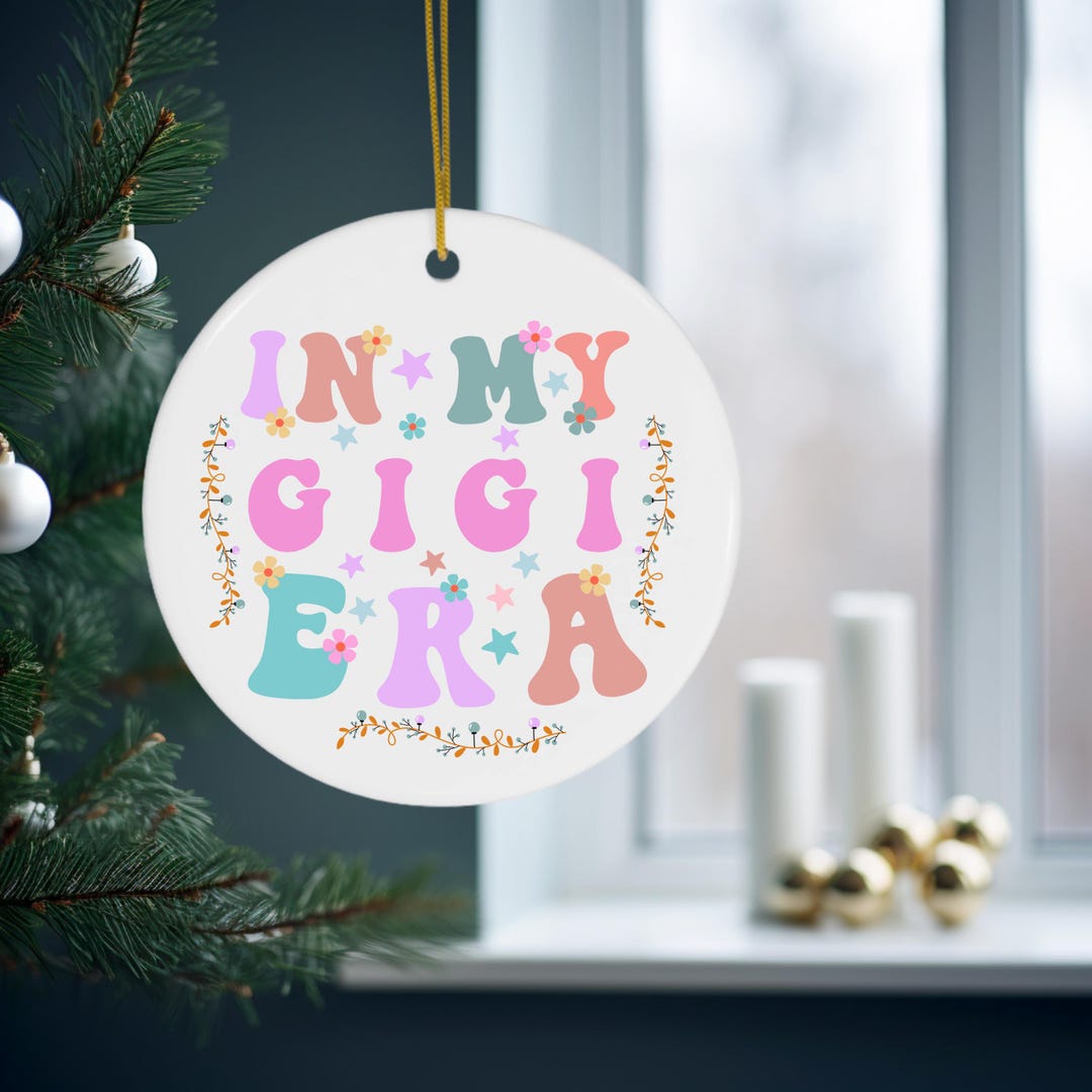 In My Gigi Era Ornament, Gigi Ornaments, Funny Gigi Era Christmas Tree ...