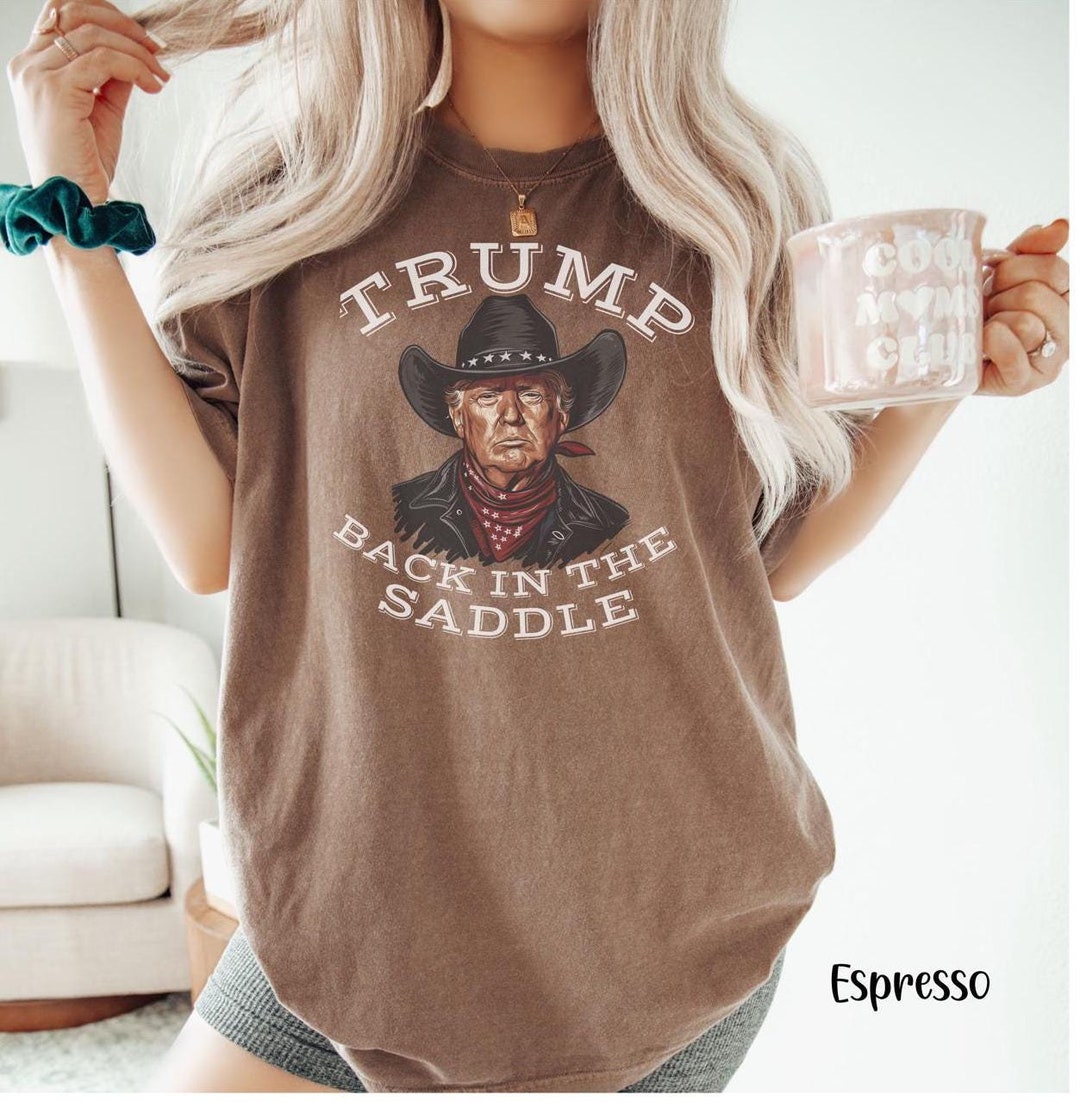 Comfort Color® TRUMP Shirt, Western Trump Tshirt, Trump Western Cowboy ...
