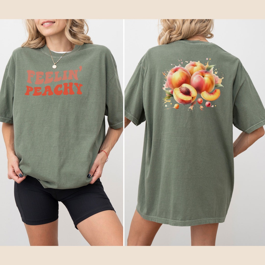 Comfort Color Peach Tshirt, Feelin Peachy Shirt, Peach Back Print Tee ...