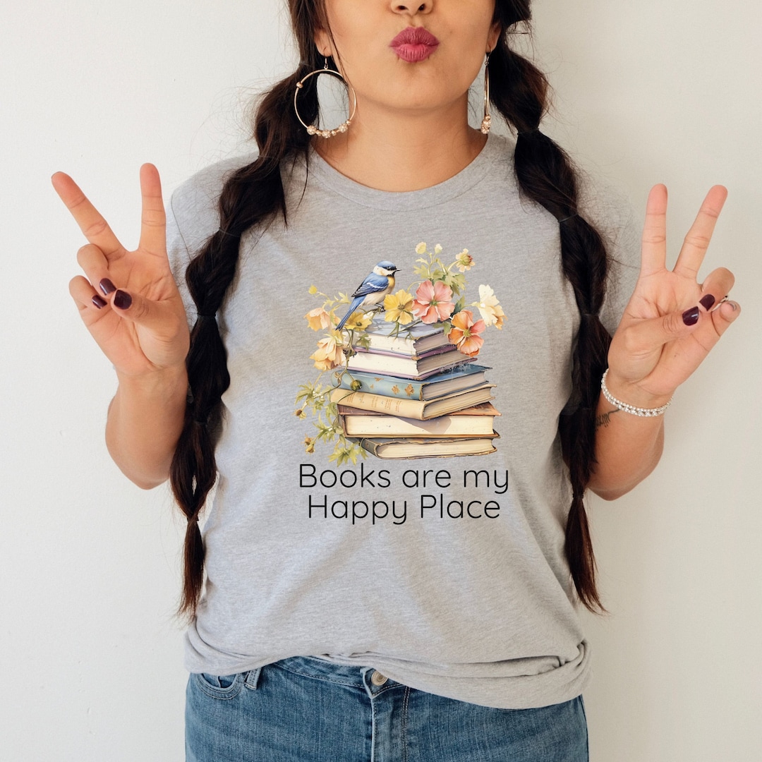 Funny Reading Shirt, Books Are My Happy Place, Botanical Book Shirt ...