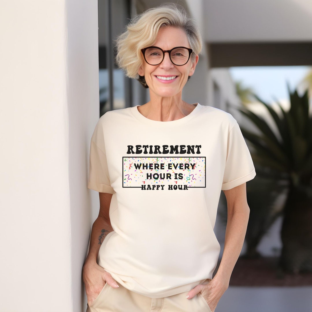 Funny Retirement Happy Hour Shirt, Retired Confetti Tee, Retirement ...