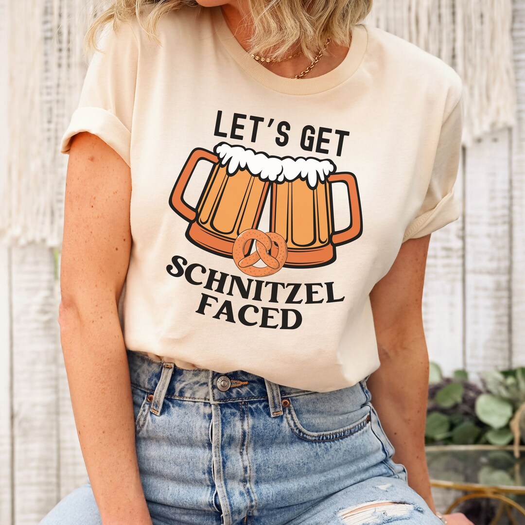 Let's Get Schnitzel Faced, Funny Oktoberfest Shirt, Matching Group Beer ...