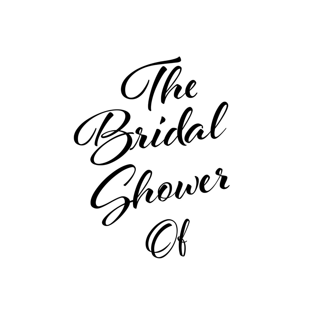 The Bridal Shower Of Svg Bridal Shower Svg Bride Svg Etsy
