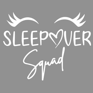 Sleepover Squad Svg, Sleepover Svg, Eyelashes Svg, Slumber Party Squad ...