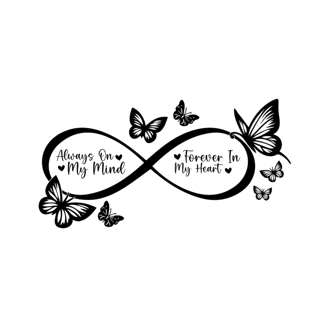 Always on My Mind Forever in My Heart, Memorial Svg, in Memory Svg, in ...