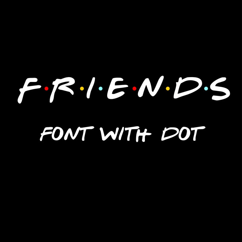 Friends Font - Etsy