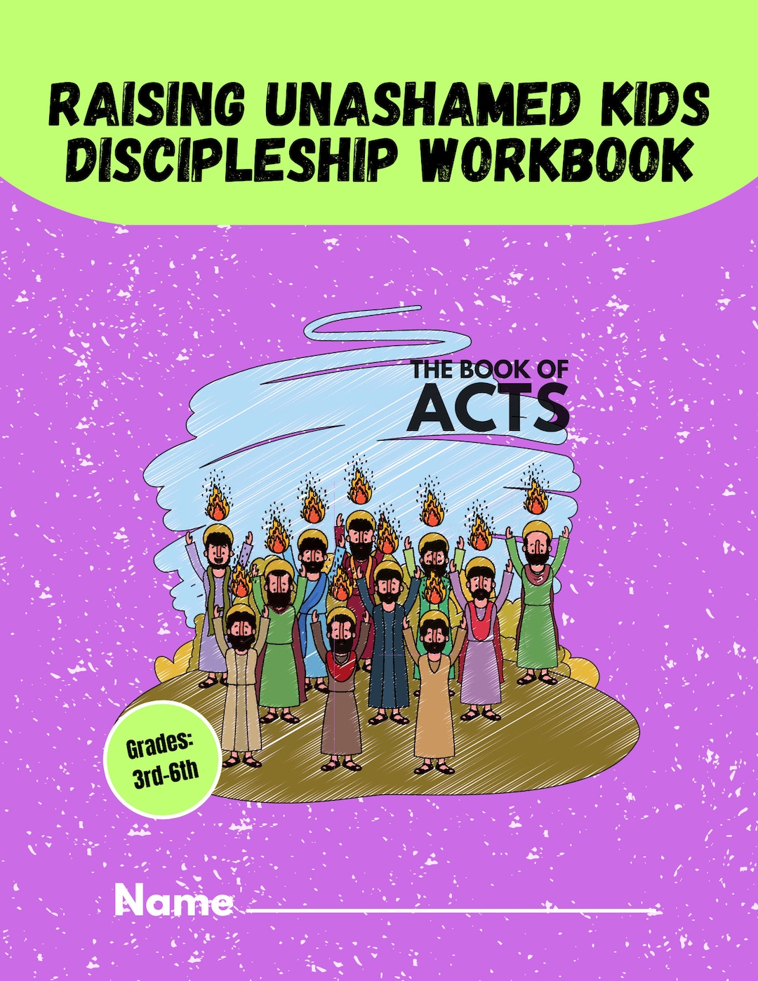 Acts - Part 1 - Raising Unashamed Kids Discipleship Workbook - Etsy