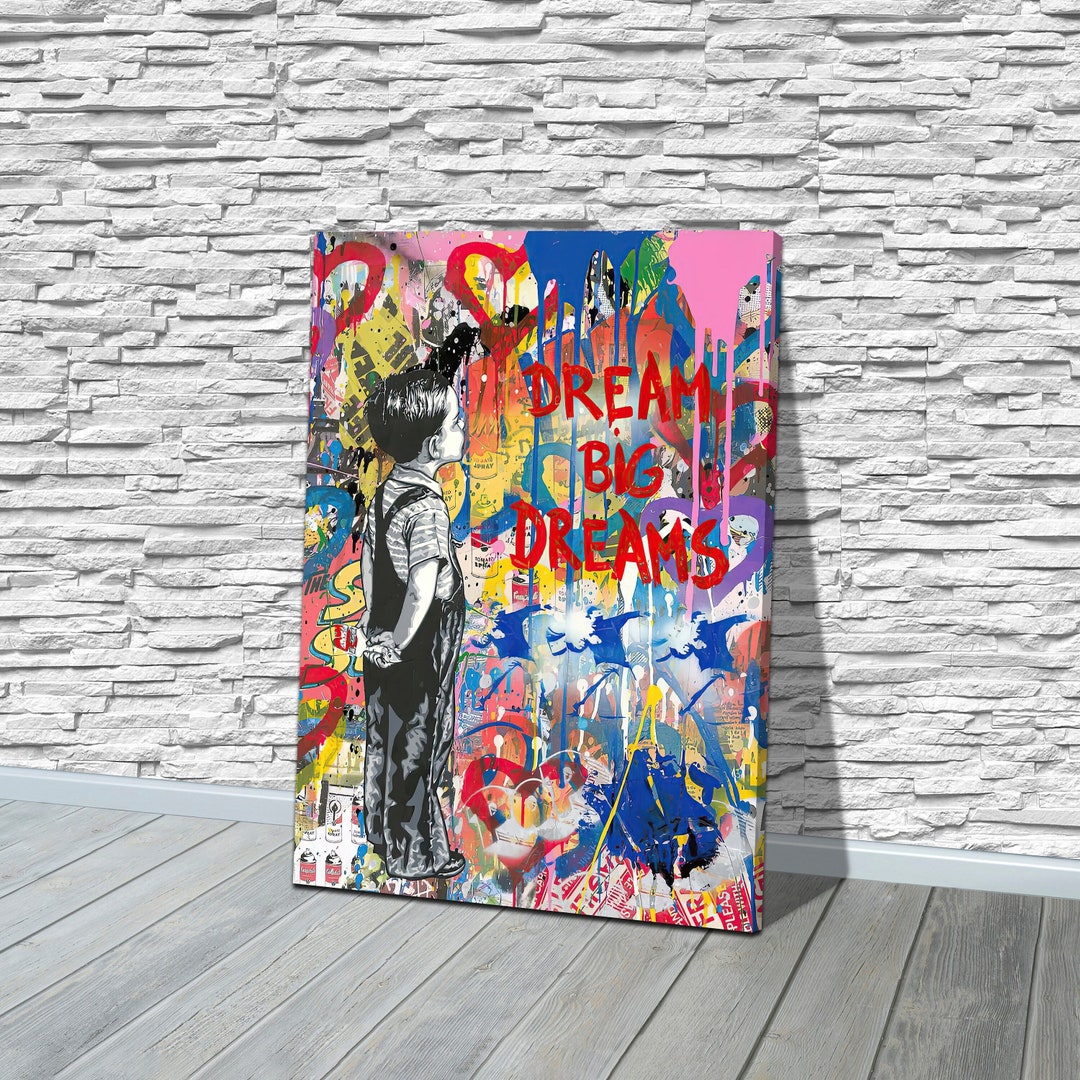 Banksy Dream Big Dream Canvas Wall Art, Graffiti Street Art, Banksy Canvas Painting Print Art ...