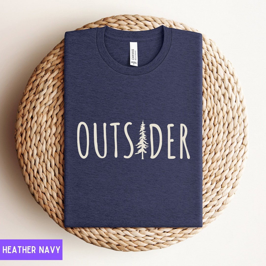 Outsider Shirt, Outsider Life T Shirt, Mountain T-shirt, Nature Shirts ...