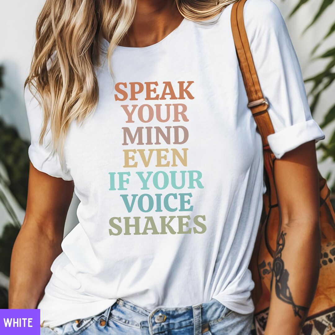 Speak Your Mind Even Even If Your Voice Shakes Shirt, Ruth Bader ...