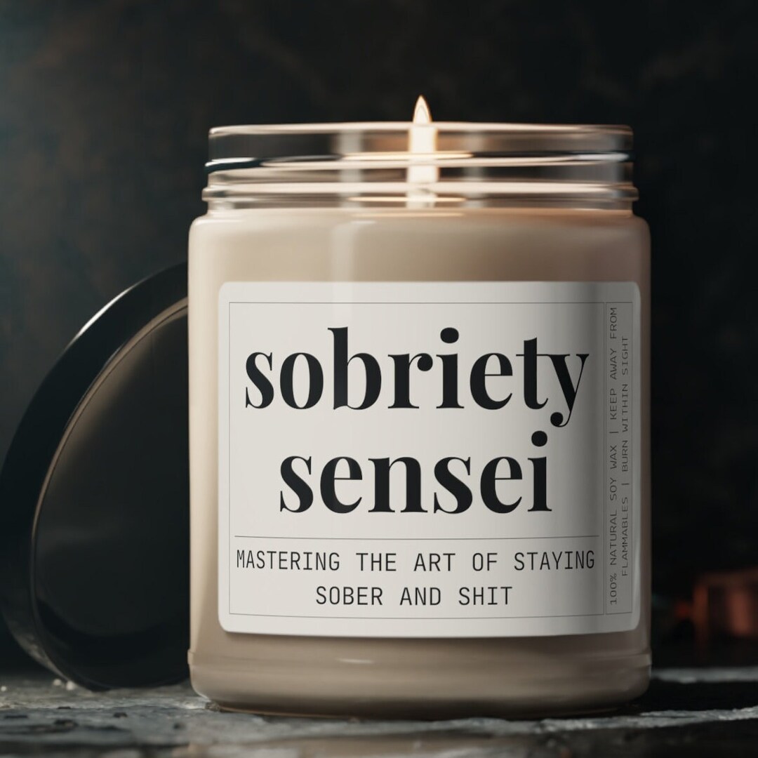 Sobriety Sensei Mastering the Art of Staying Sober and Shit Candle Gift ...
