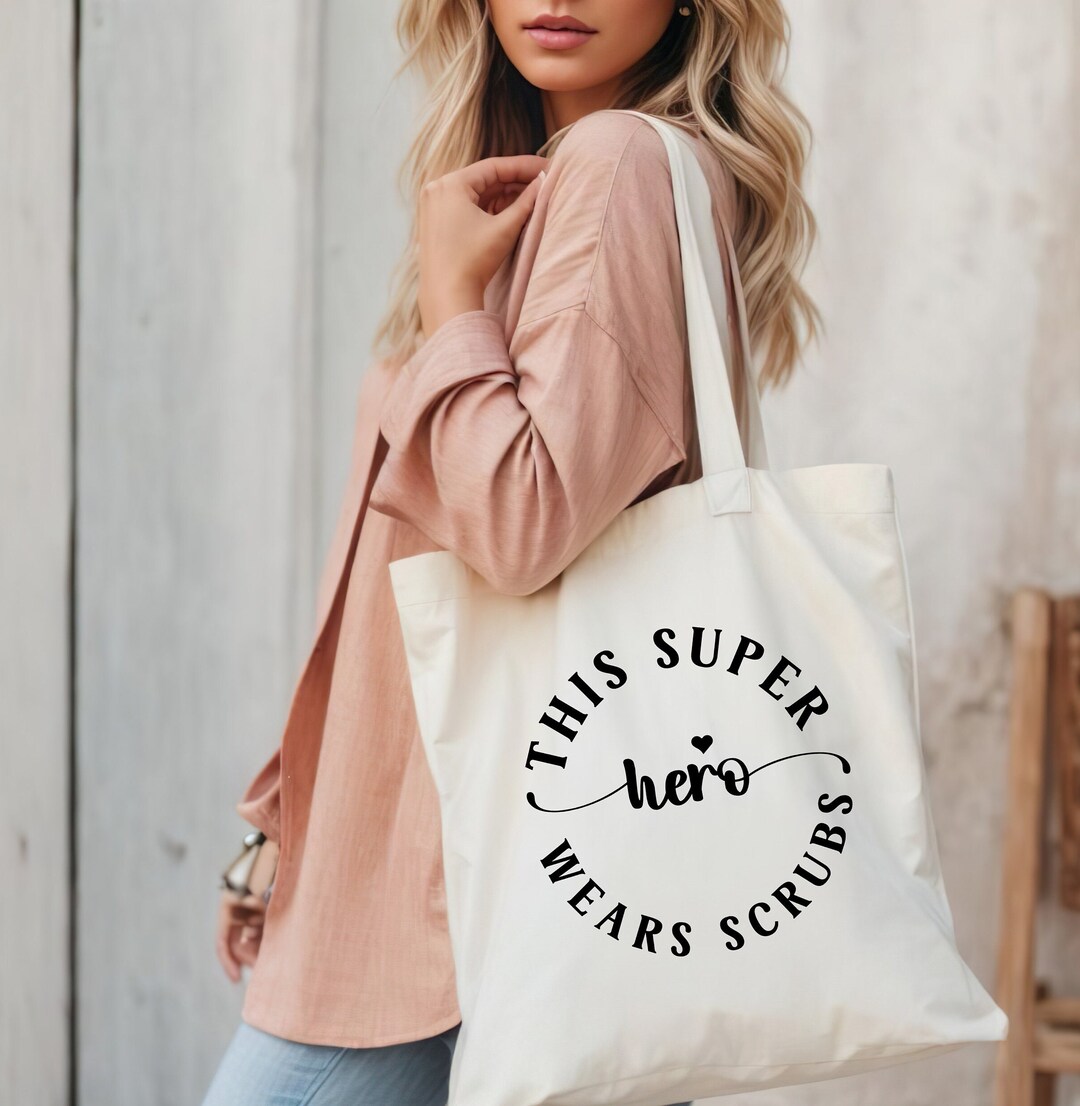This Super Hero Wears Scrubs Tote Bag Medical Field Gift Nursing ...