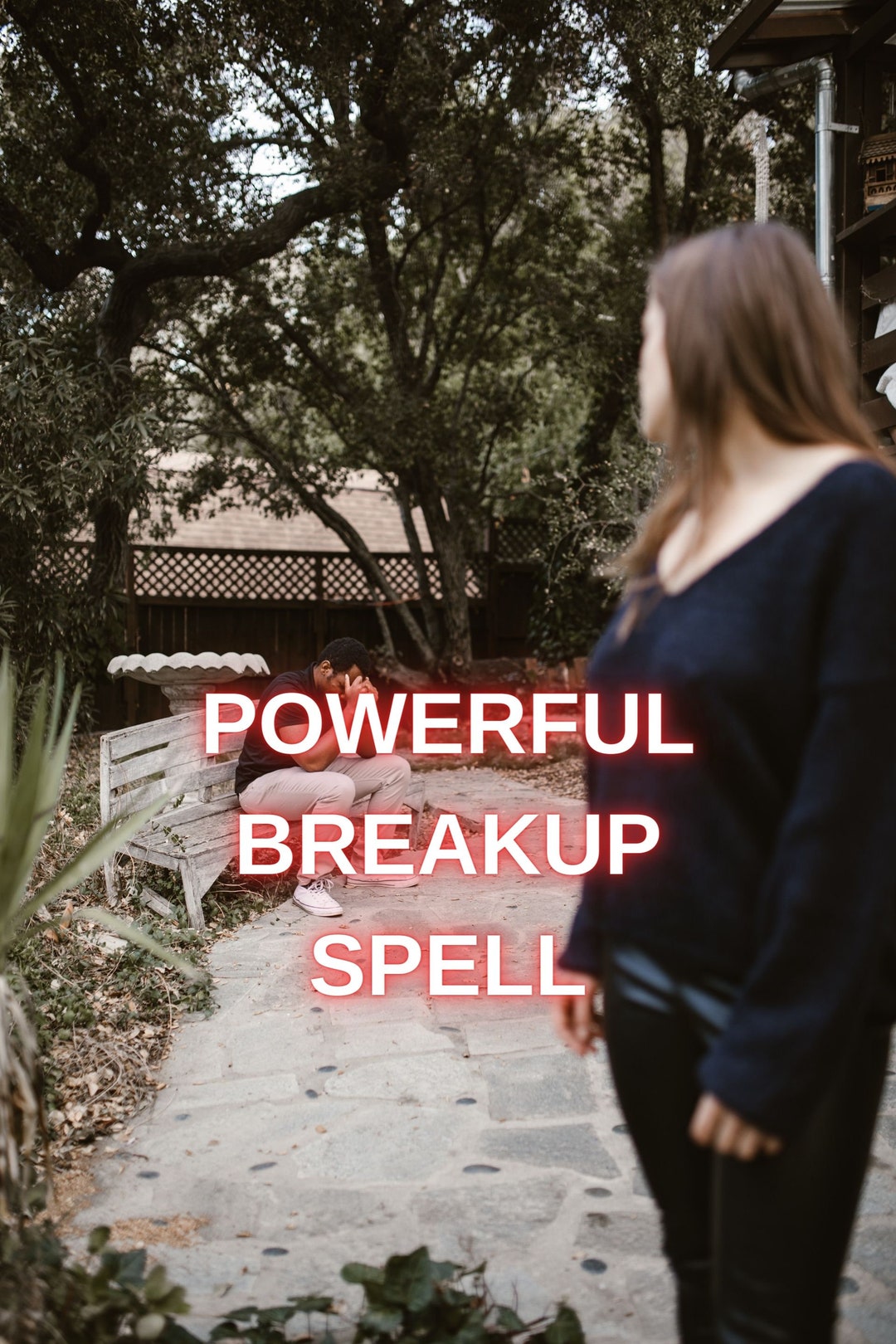 Powerful Breakup Spell, Break Them Forever, Tear Apart A Relationship ...