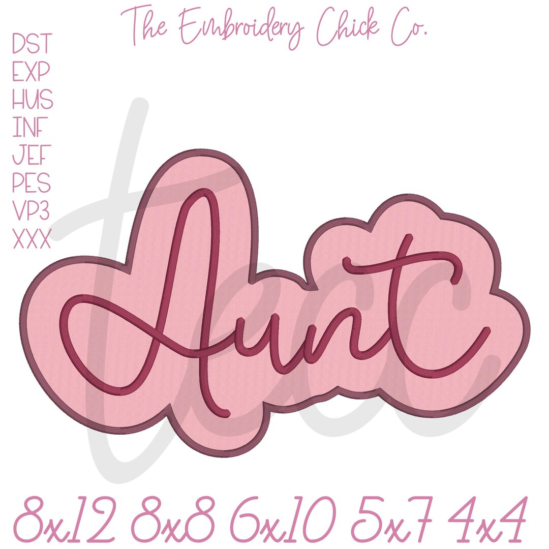 Aunt Script Satin Stitch Applique - Machine Embroidery Design - Etsy