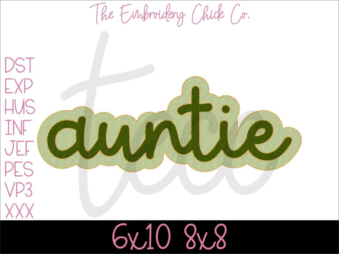 Auntie Script Double Applique - Machine Embroidery Design Bean Stitch ...