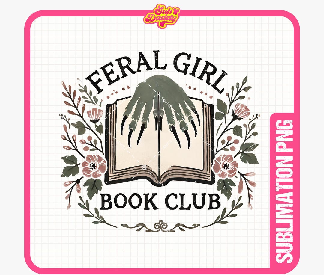 Feral Girl Book Club PNG, Bookish Transparent Png, Spicy Romance ...