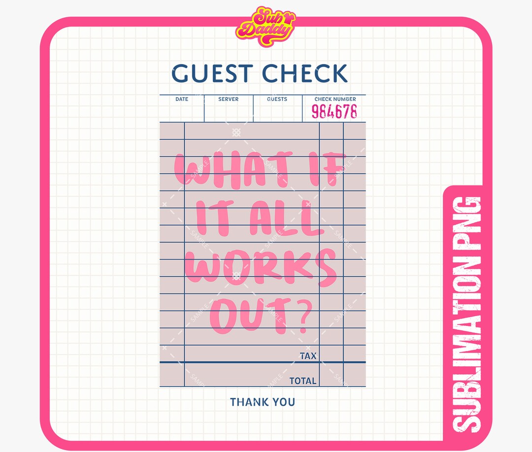 Guest Check PNG, Guest Check Print What If It All Works Out, Guest ...
