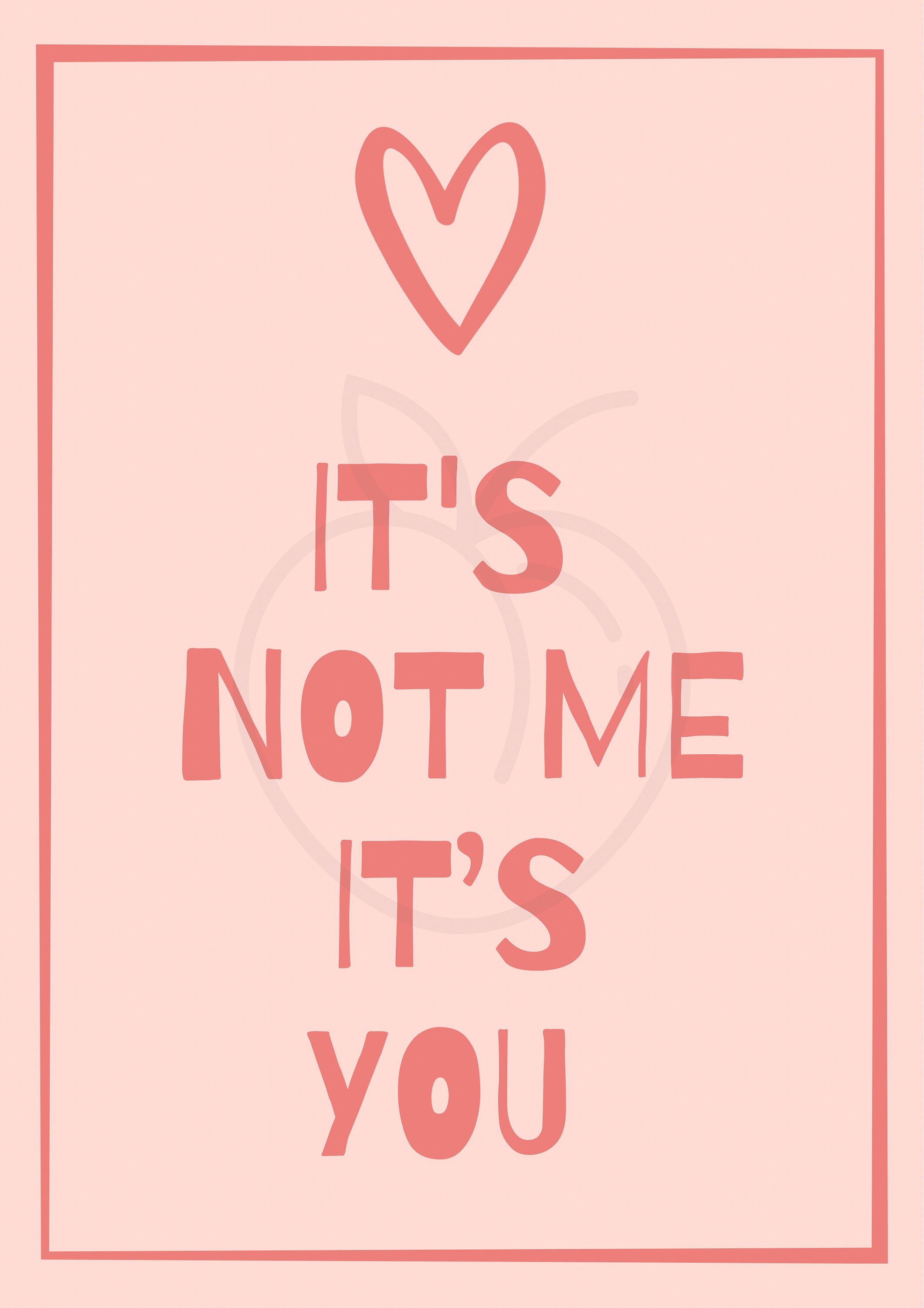 Its Not Me Its You, Cute Wall Art, Digital Download - Etsy